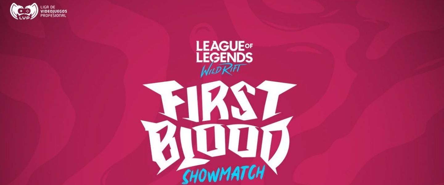 First Blood, así se llama la primera competición de Wild Rift en España ...